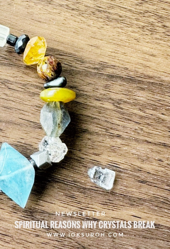 水晶的破裂Spiritual Reasons why Crystals Break – IOKSUROH